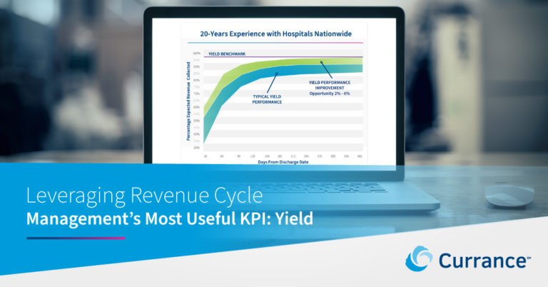 Leveraging Revenue Cycle Management’s Most Useful KPI: Yield | Currance